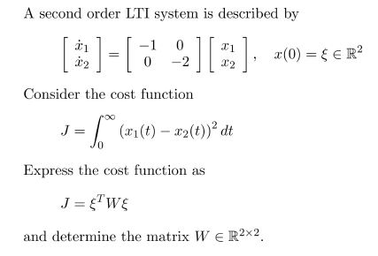 Solved A second order LTI system is described by [ ] - [ 7 2 | Chegg.com
