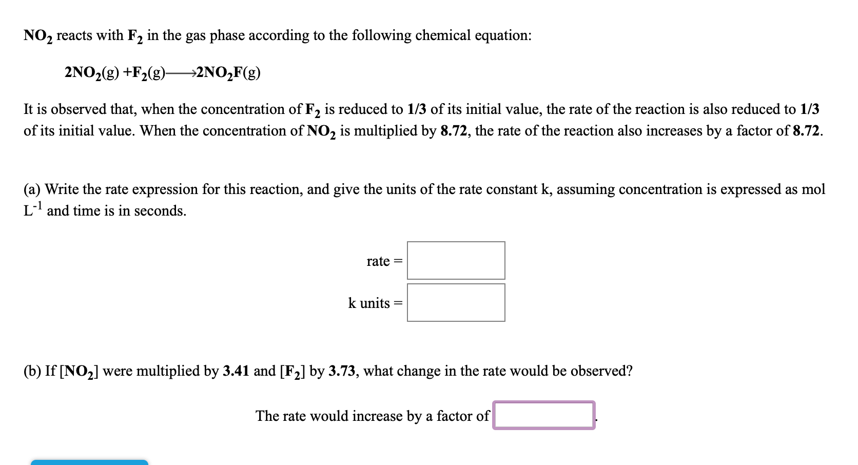 Solved NO2 reacts with F2 in the gas phase according to the | Chegg.com