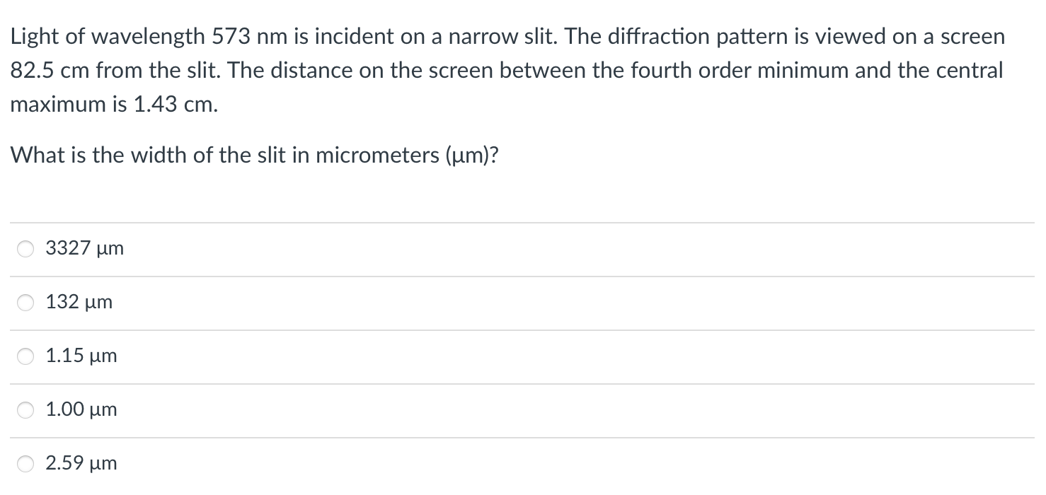 Solved Light of wavelength 573 nm is incident on a narrow | Chegg.com