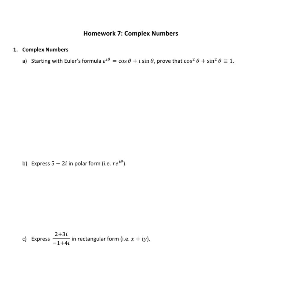 Solved 1. Complex Numbers a) Starting with Euler's formula | Chegg.com