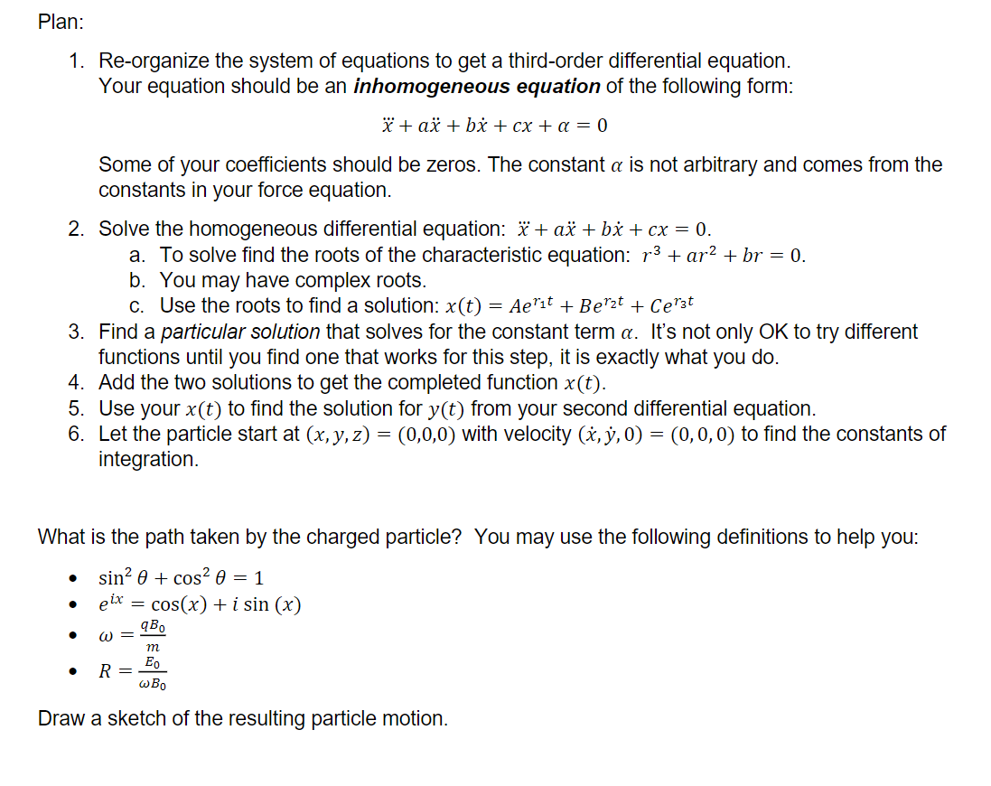 Solved Problem 1: Find the path the particle takes.: The | Chegg.com