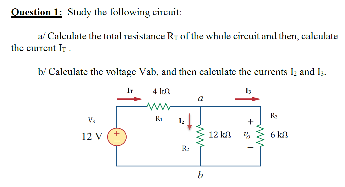 Solved Question 1: Study the following circuit: a/ Calculate | Chegg.com