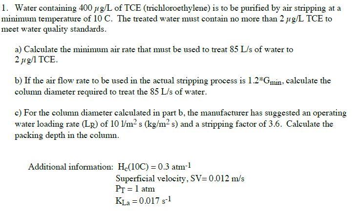 Solved 1. Water containing 400μg/L of TCE | Chegg.com