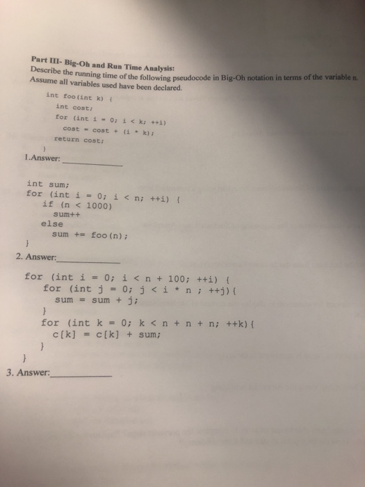 Solved Part III- Big-Oh and Run Time Analysis: Describe the | Chegg.com