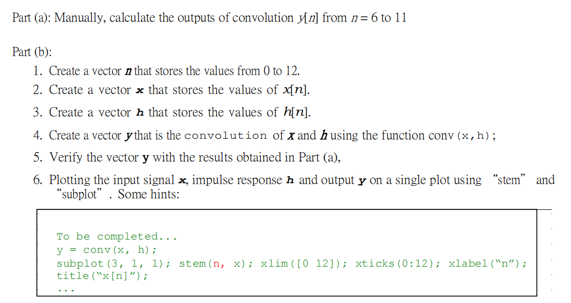 Solved Part (a): Manually, calculate the outputs of | Chegg.com