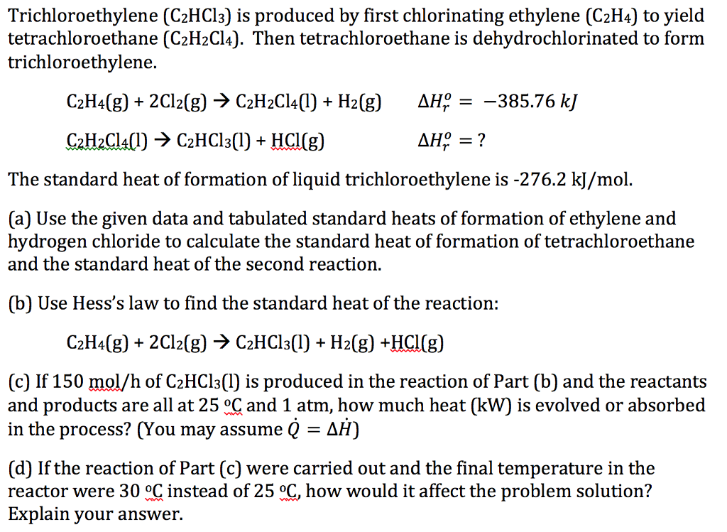 Solved Trichloroethylene (C2HCl3) is produced by first | Chegg.com