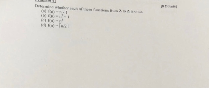 Solved 8 Points Determine whether each of these functions | Chegg.com