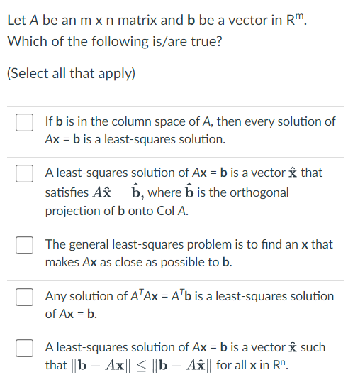Solved Let A be an m×n matrix and b be a vector in Rm. Which | Chegg.com