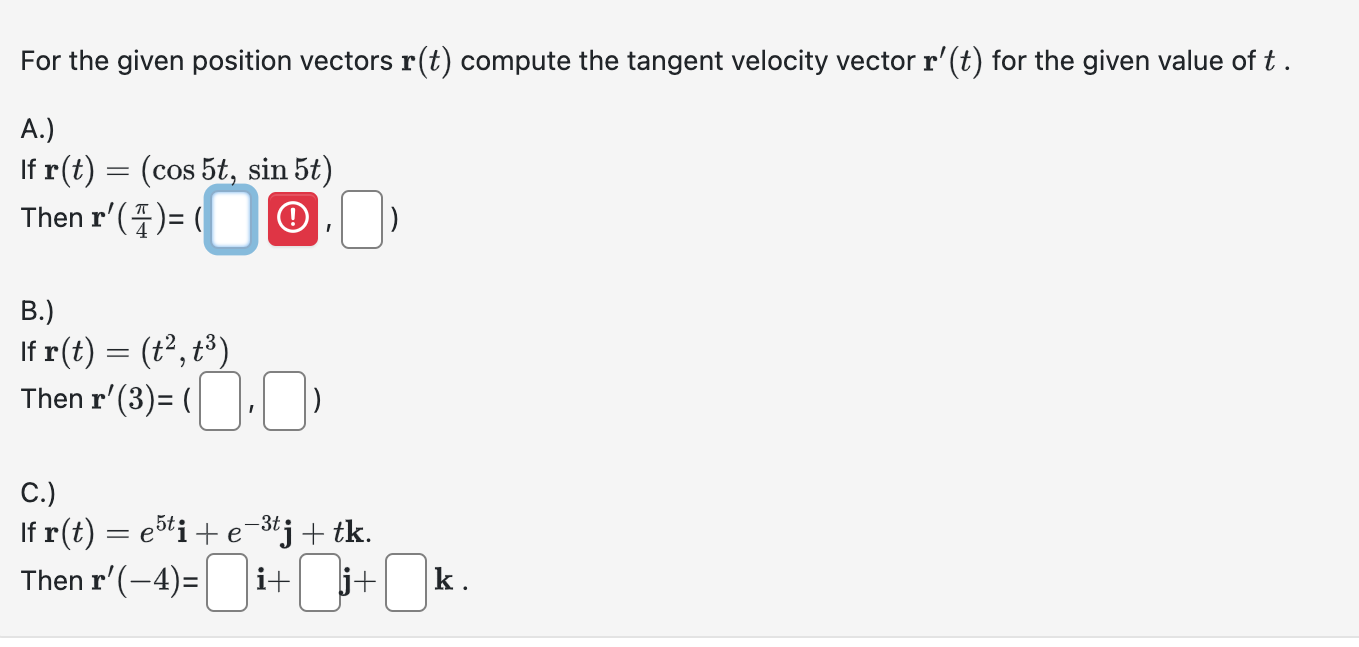 Solved For the given position vectors r(t) ﻿compute the | Chegg.com
