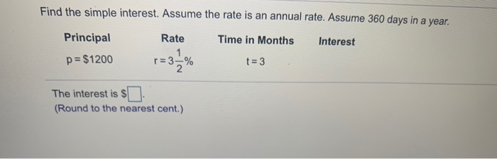 Solved Find the simple interest. Assume the rate is an | Chegg.com