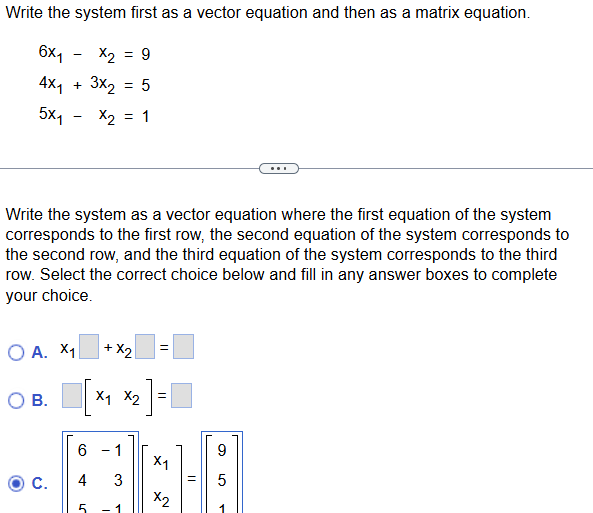 Solved Write the system as a vector equation where the first | Chegg.com