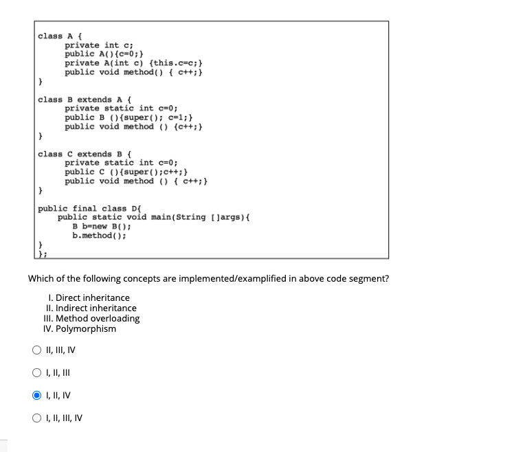 Solved class A private int c; public A() {c=0;} private | Chegg.com