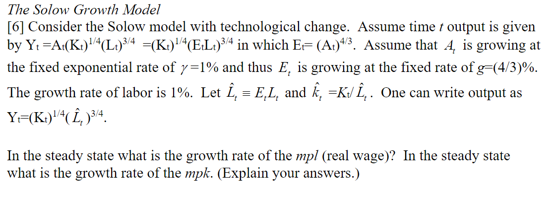 Solved The Solow Growth Model [6] Consider the Solow model | Chegg.com