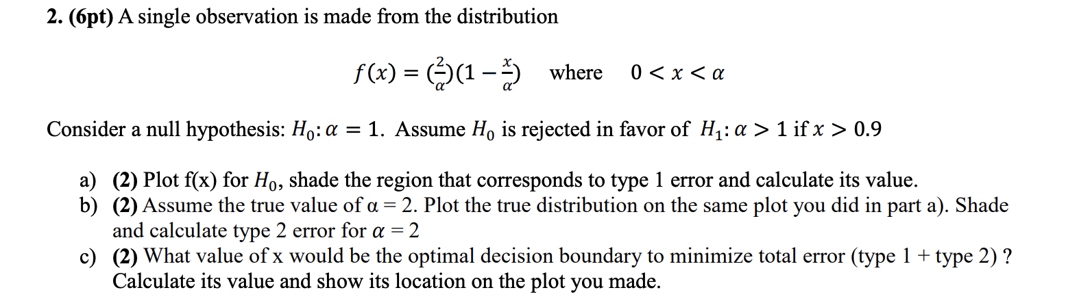 Solved 2. (6pt) A single observation is made from the | Chegg.com