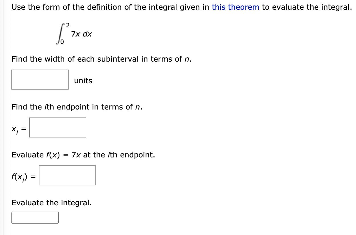 Solved Use The Form Of The Definition Of The Integral Given