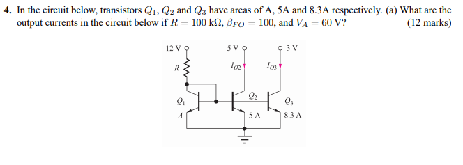 Solved 4. In the circuit below, transistors Q1, Q2 and Q3 | Chegg.com