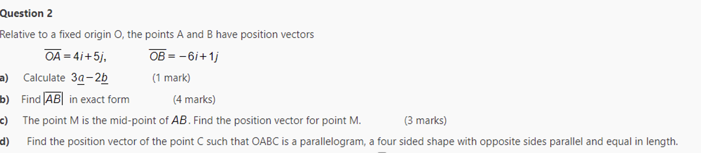Solved Question 2 Relative to a fixed origin O, the points A | Chegg.com