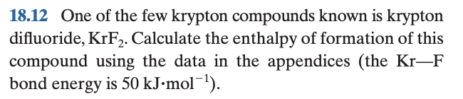 Solved 18.12 One of the few krypton compounds known is | Chegg.com