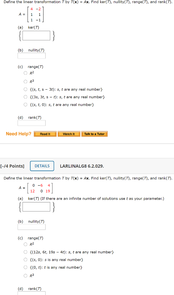 Solved Define The Linear Transformation T By T x Ax Find Chegg