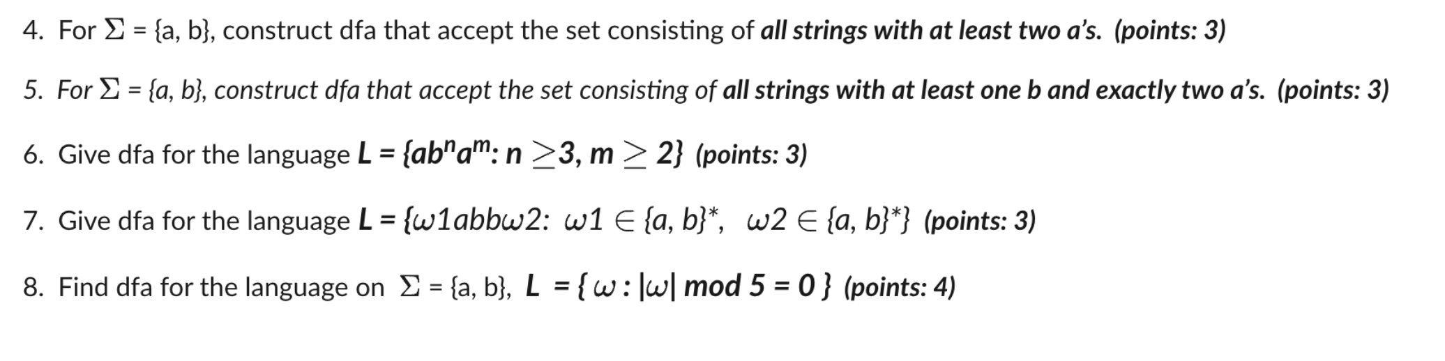 Solved 4. For Σ={a,b}, construct dfa that accept the set | Chegg.com