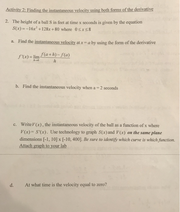 Solved Activity 2: Finding the instantaneous velocity using | Chegg.com