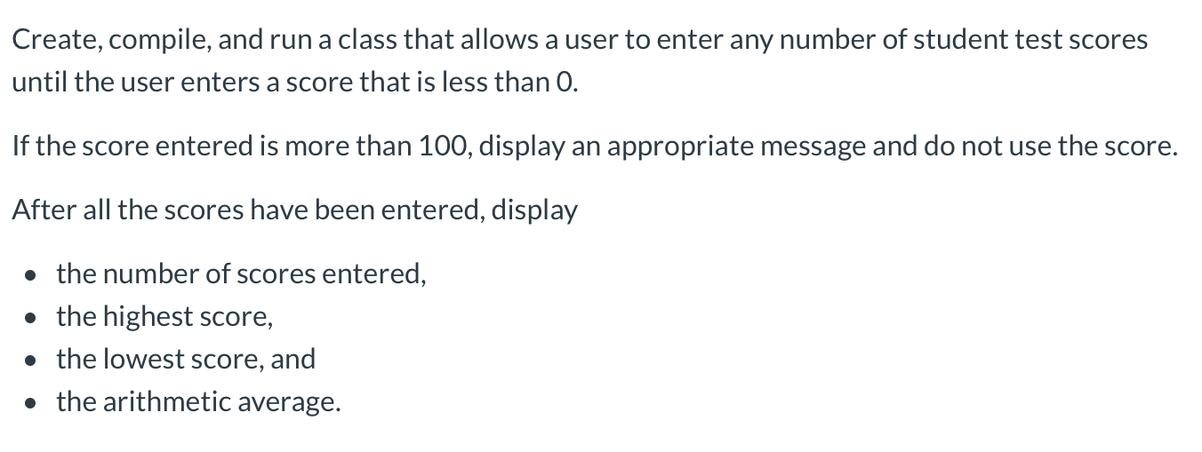 Solved Create, compile, and run a class that allows a user | Chegg.com