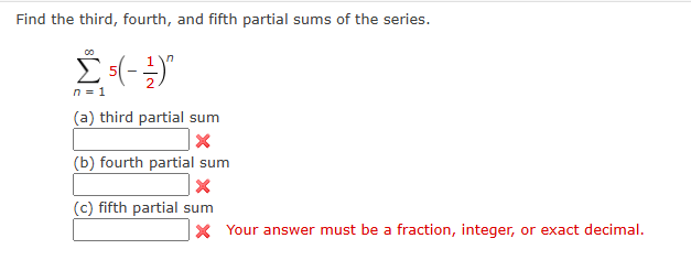 Solved Find the third, fourth, and fifth partial sums of the | Chegg.com Solved Find the third, fourth, and fifth partial sums of the | Chegg.com