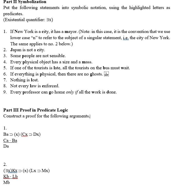 Solved Part II Symbolization Put the following statements | Chegg.com