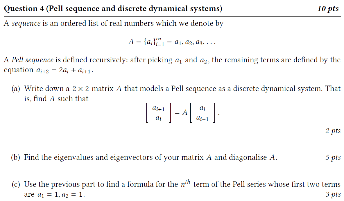 Solved 10 pts Question 4 (Pell sequence and discrete | Chegg.com