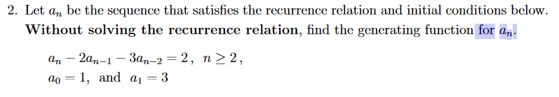 Solved Let an be the sequence that satisfies the recurrence | Chegg.com
