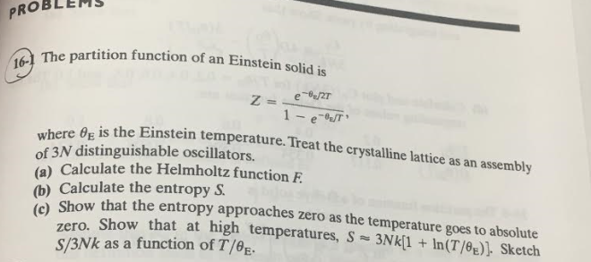 Solved PROBLEMS 16) The partition function of an Einstein | Chegg.com