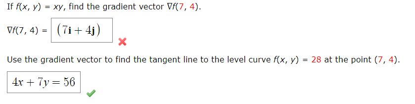 Solved If f(x, y) = xy, find the gradient vector Vf(7,4). | Chegg.com