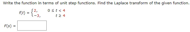 Solved Write the function in terms of unit step functions. | Chegg.com