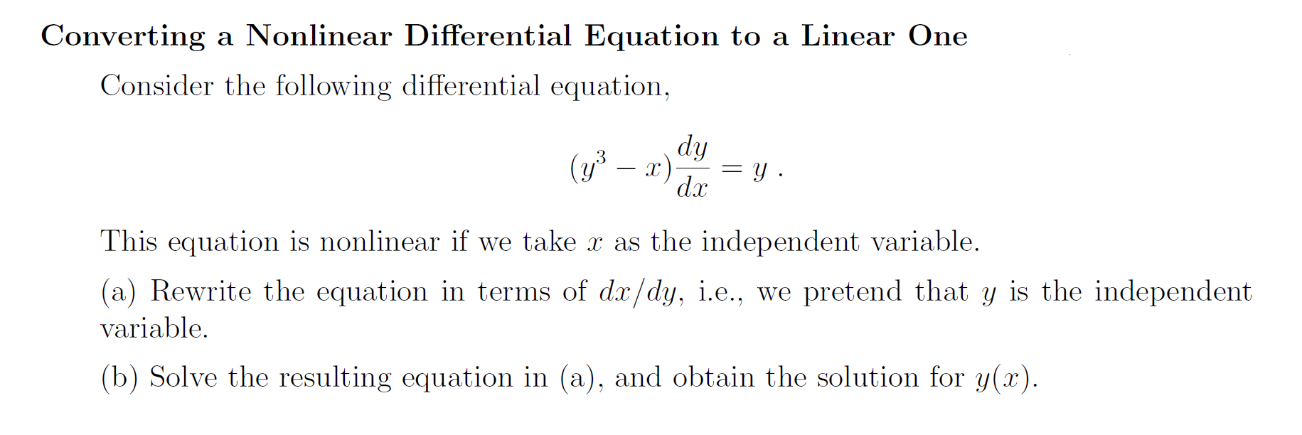 Solved Converting A Nonlinear Differential Equation To A