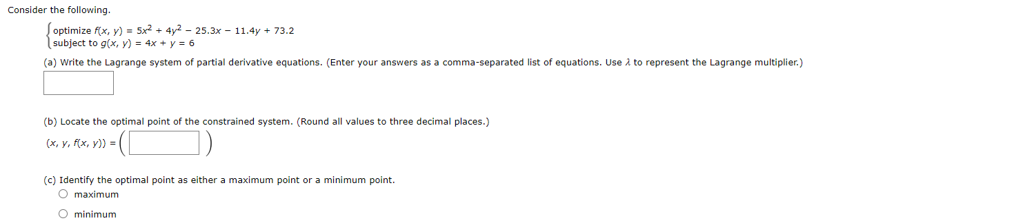 Solved Consider the following. optimize f(x, y) = 5x2 + 4y2 | Chegg.com