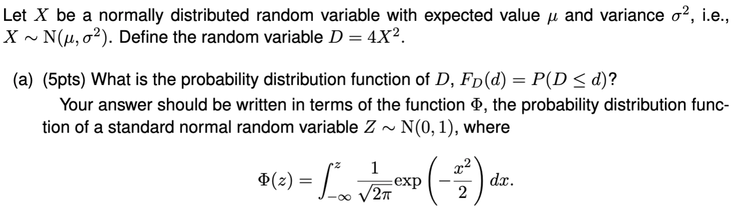 Solved Let X be a normally distributed random variable with | Chegg.com