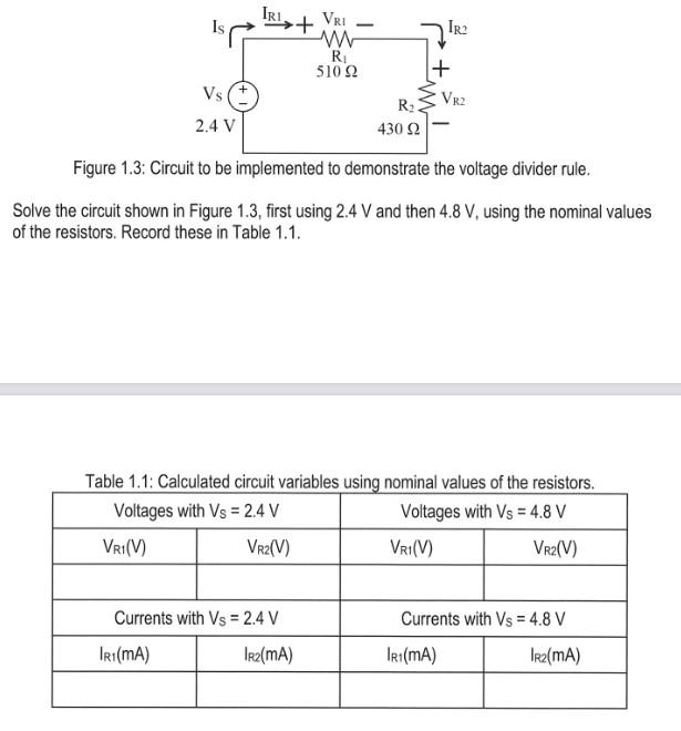 Solved Figure 1.3: Circuit to be implemented to demonstrate | Chegg.com