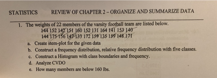 STATISTICS REVIEW OF CHAPTER 2-ORGANIZE AND SUMMARIZE | Chegg.com