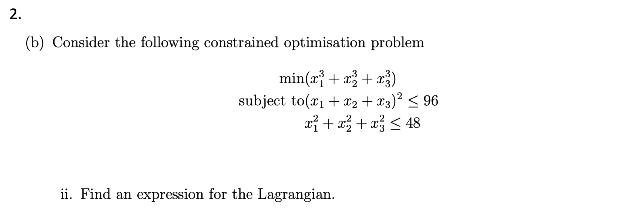 Solved 2. (b) Consider the following constrained | Chegg.com