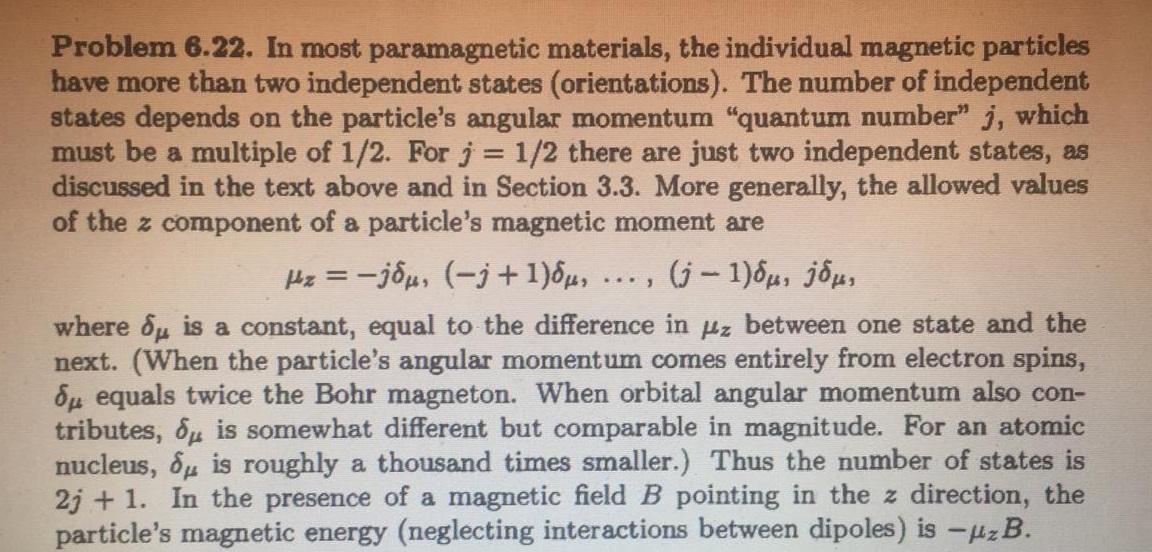 Solved Problem 6.22. In most paramagnetic materials, the | Chegg.com