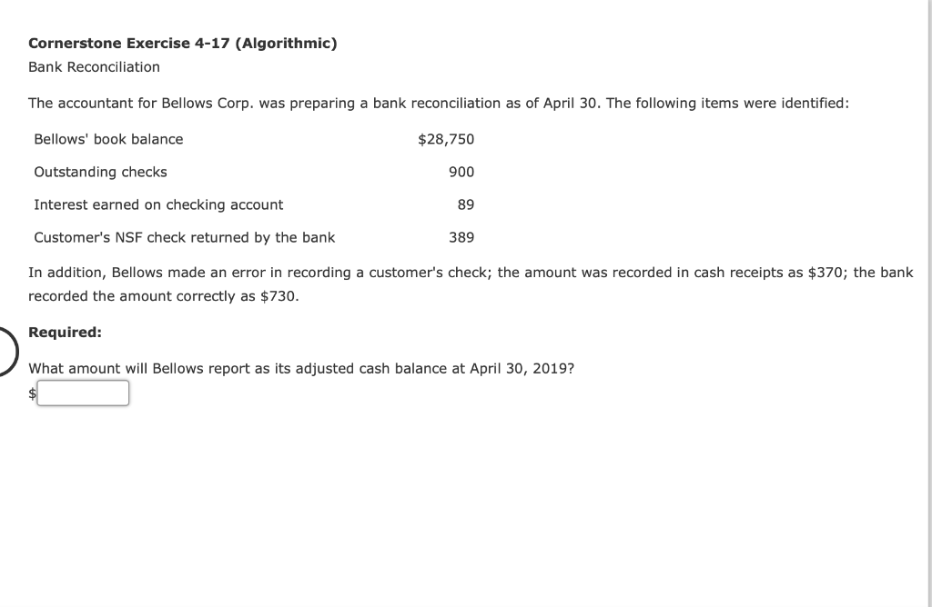 Solved Cornerstone Exercise 4-17 (Algorithmic) Bank | Chegg.com Solved Cornerstone Exercise 4-17 (Algorithmic) Bank | Chegg.com