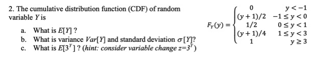 Solved 2. The cumulative distribution function (CDF) of | Chegg.com