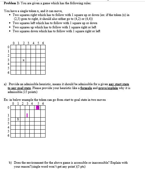 Solved Problem 2: You are given a game which has the | Chegg.com