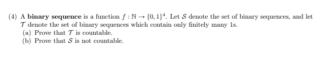 Solved (4) A binary sequence is a function f : N- {0,1}4. | Chegg.com