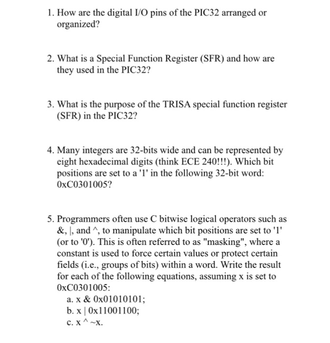 Solved 1. How are the digital I/O pins of the PIC32 arranged | Chegg.com