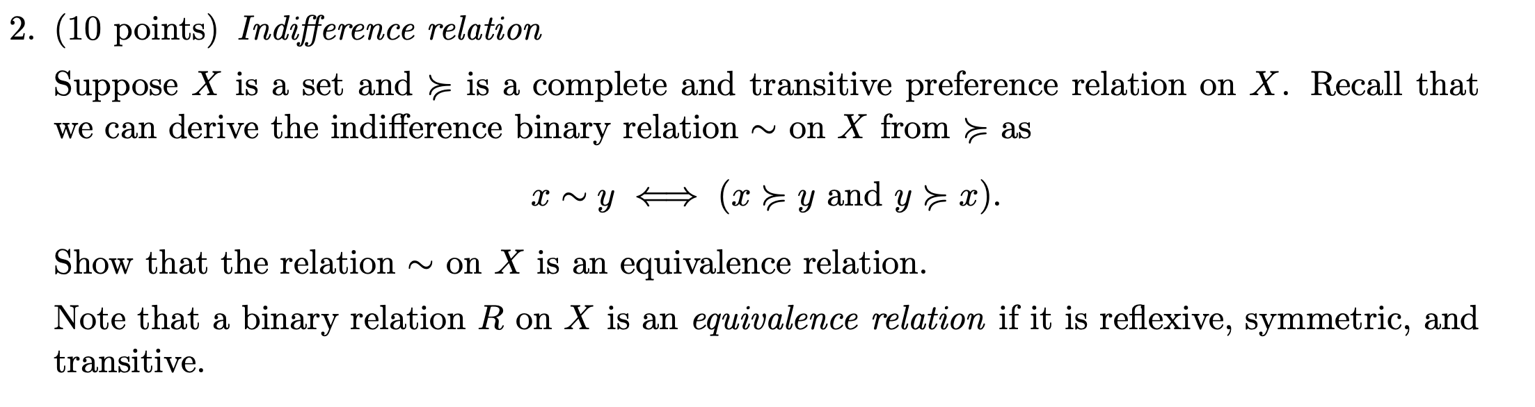 Solved (10 ﻿points) ﻿Indifference relationSuppose x ﻿is a | Chegg.com