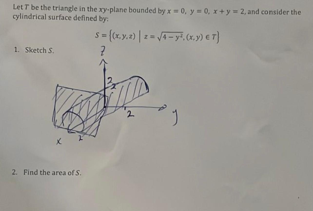 Solved Let T be the triangle in the xy-plane bounded by | Chegg.com