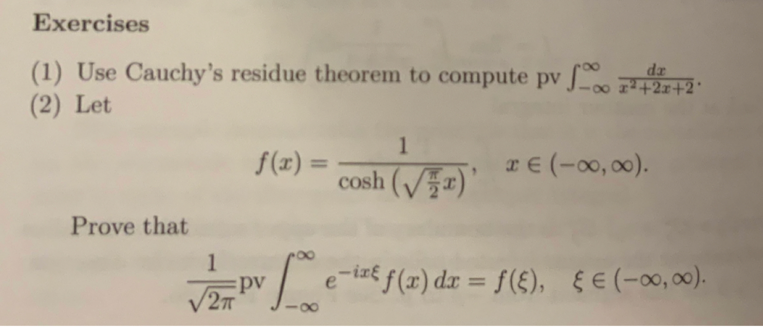 Solved Exercises (1) Use Cauchy's residue theorem to compute | Chegg.com