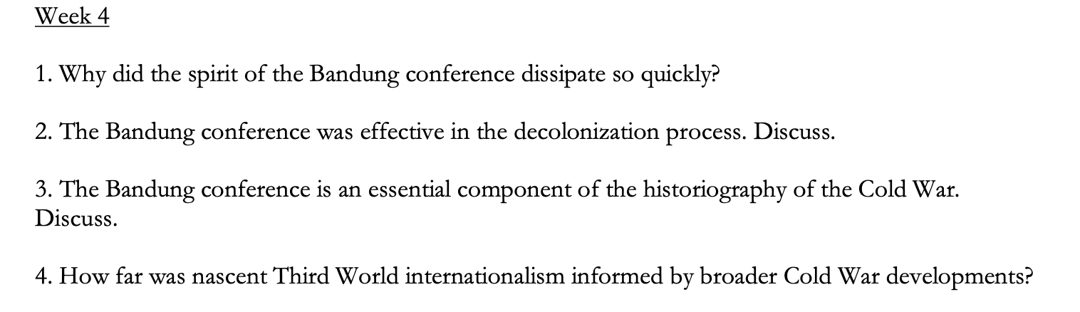 Solved Week 4 1. Why did the spirit of the Bandung | Chegg.com