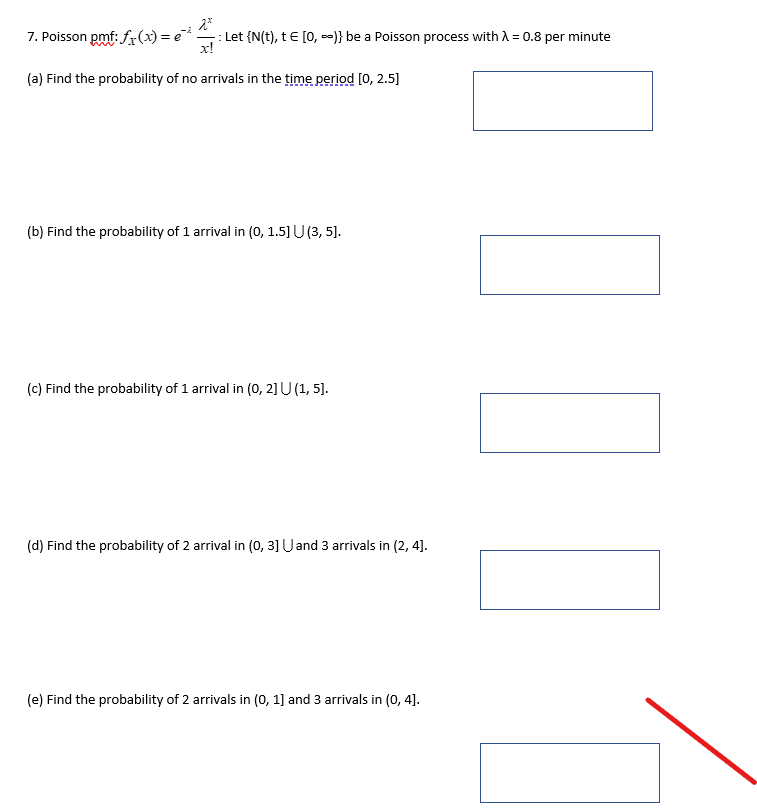 Solved Poisson pmf:f_X (x)=e^(-λ) λ^x/x!: Let {N(t), t ∈ [0, | Chegg.com